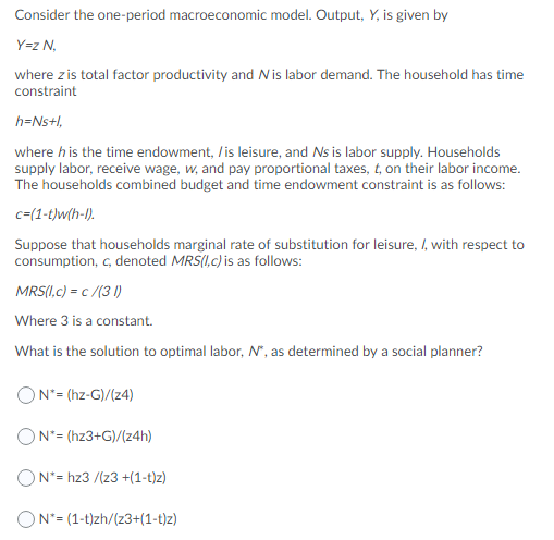 Consider the one-period macroeconomic model. Output, | Chegg.com