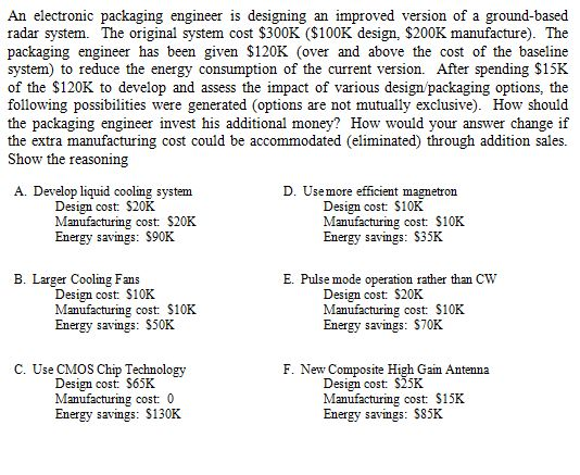 An electronic packaging engineer is designing an | Chegg.com