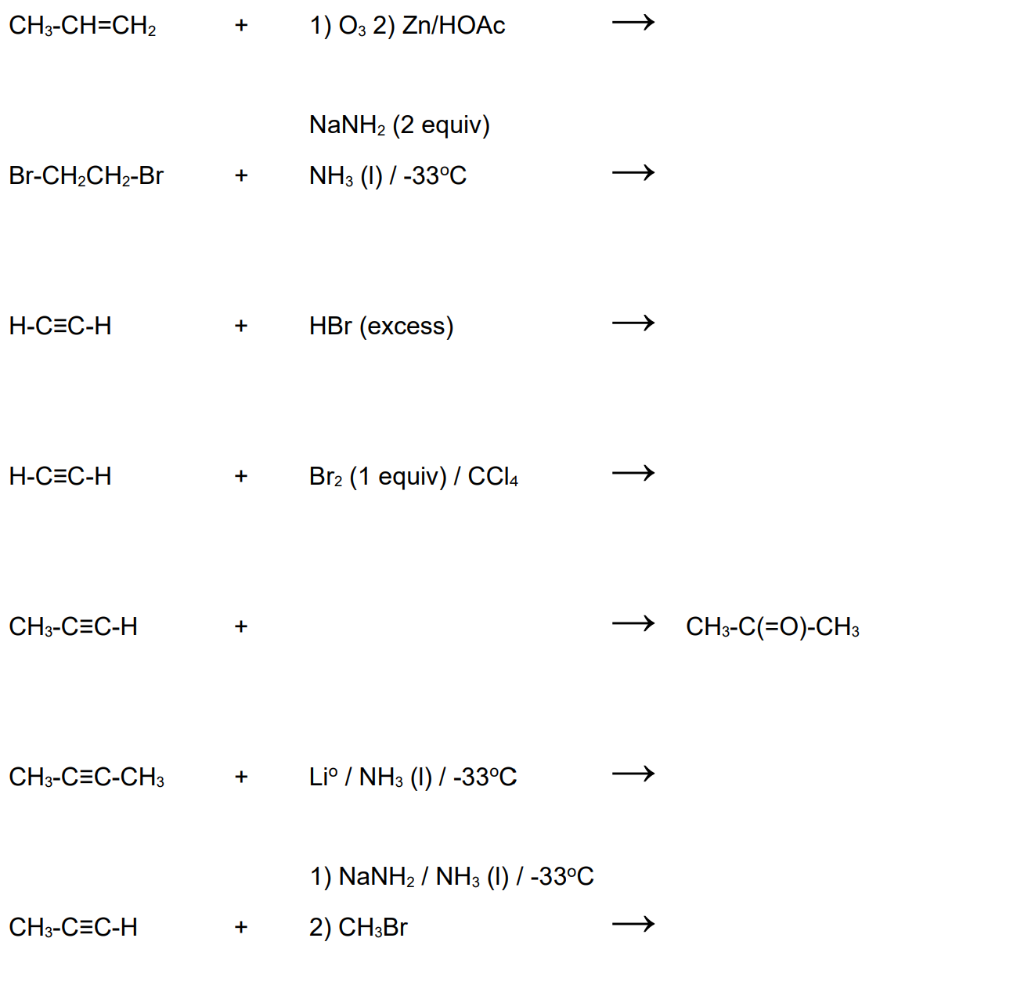 Solved CH3-CH=CH2 1) O3 2) Zn/HOÁc NaNH2 (2 equiv) | Chegg.com
