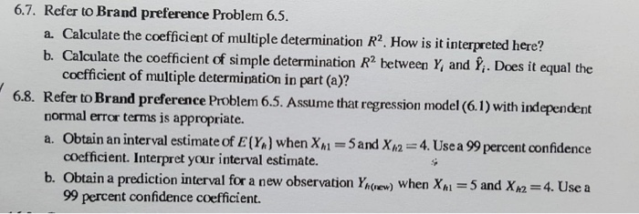 6.7. Refer to Brand preference Problem 6.5. a. | Chegg.com