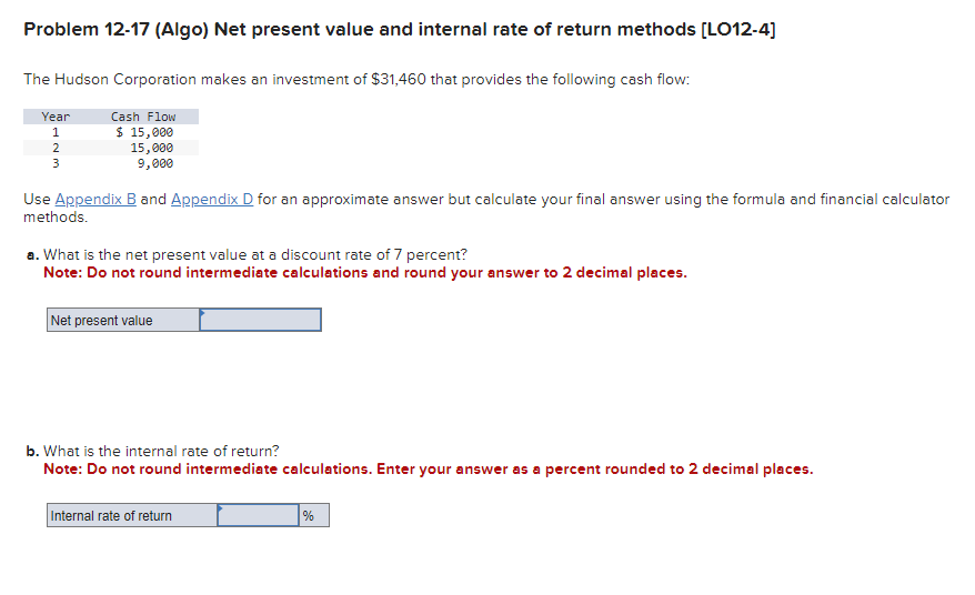 Solved Problem 12-17 (Algo) ﻿Net present value and internal | Chegg.com