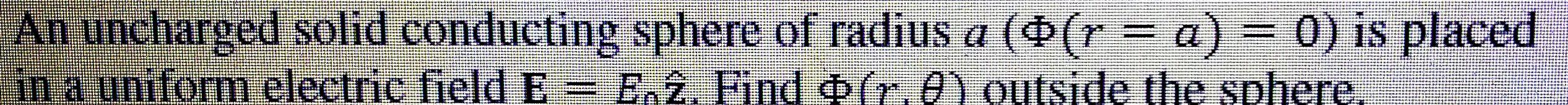 Solved An uncharged solid conducting sphere of radius a | Chegg.com