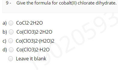Solved 9. Give the formula for cobalt(II) chlorate | Chegg.com