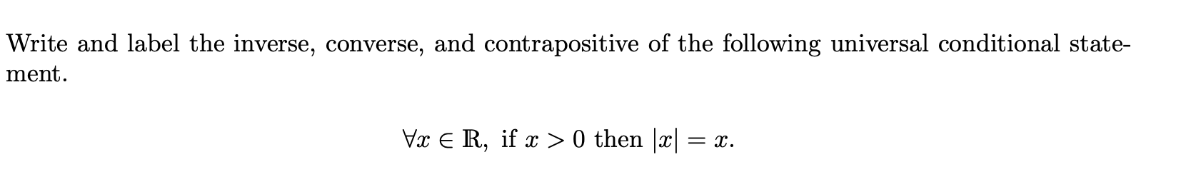 Solved Write and label the inverse, converse, and | Chegg.com
