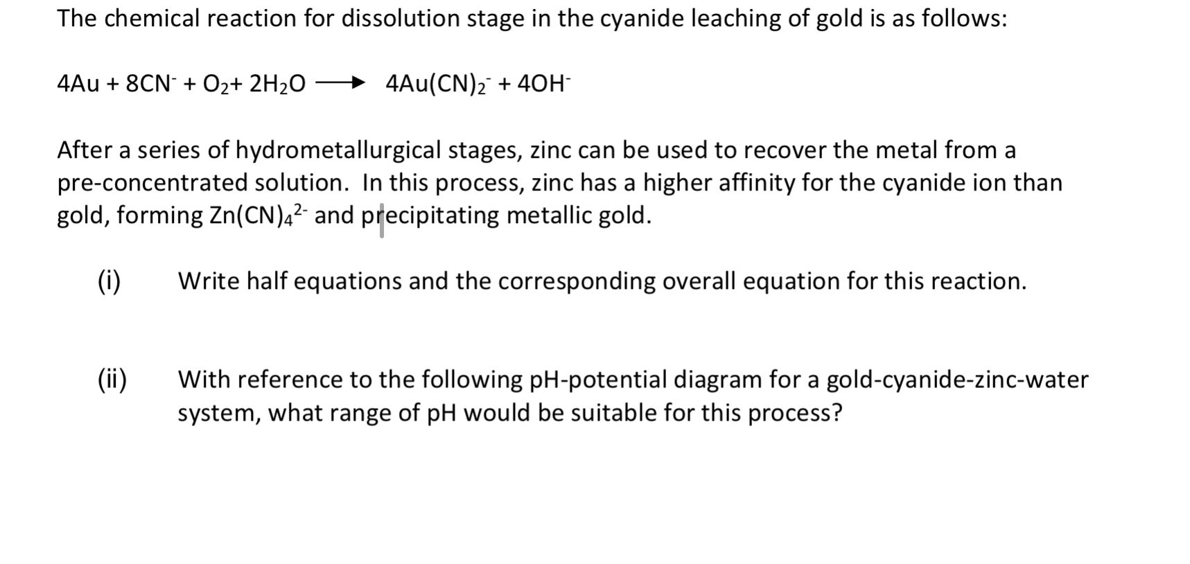 4Au+8CN−+O2+2H2O 4Au(CN)2−+4OH− After a series of | Chegg.com