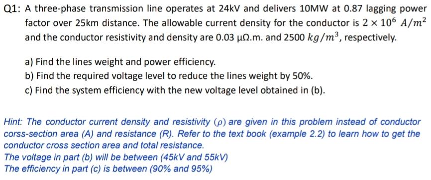 Solved Q1: A three-phase transmission line operates at 24kV | Chegg.com