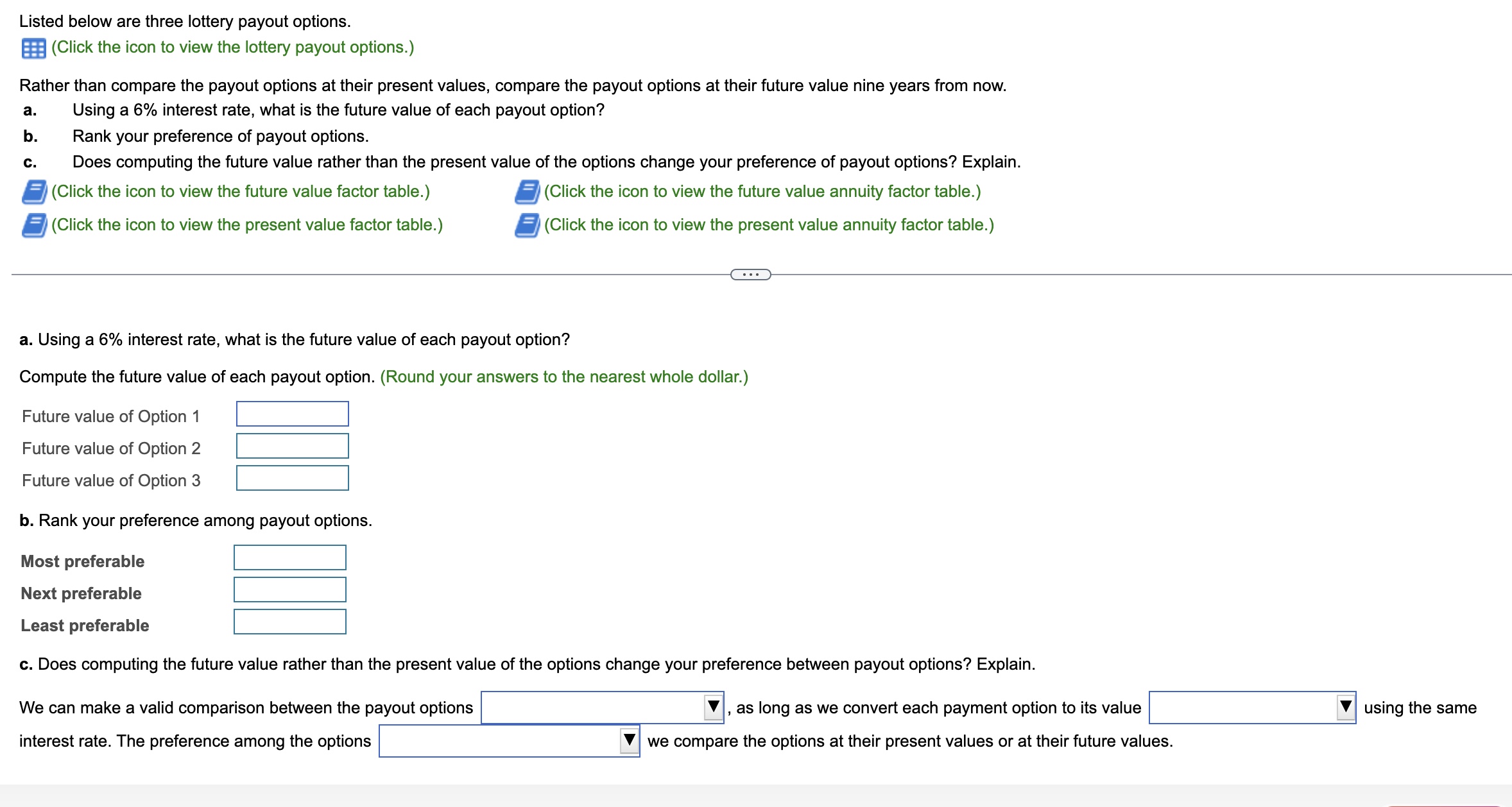 Solved Listed below are three lottery payout options.(Click | Chegg.com