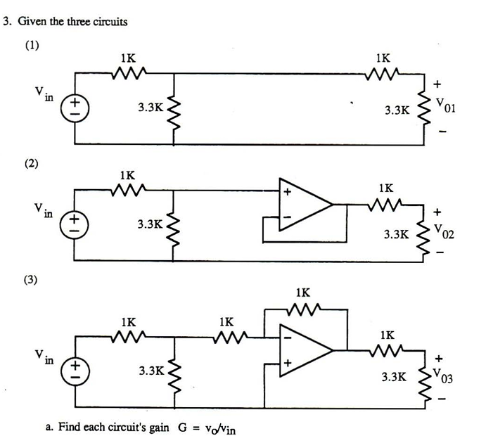 Solved 3. Given the three circuits ... (2) a. Find each | Chegg.com