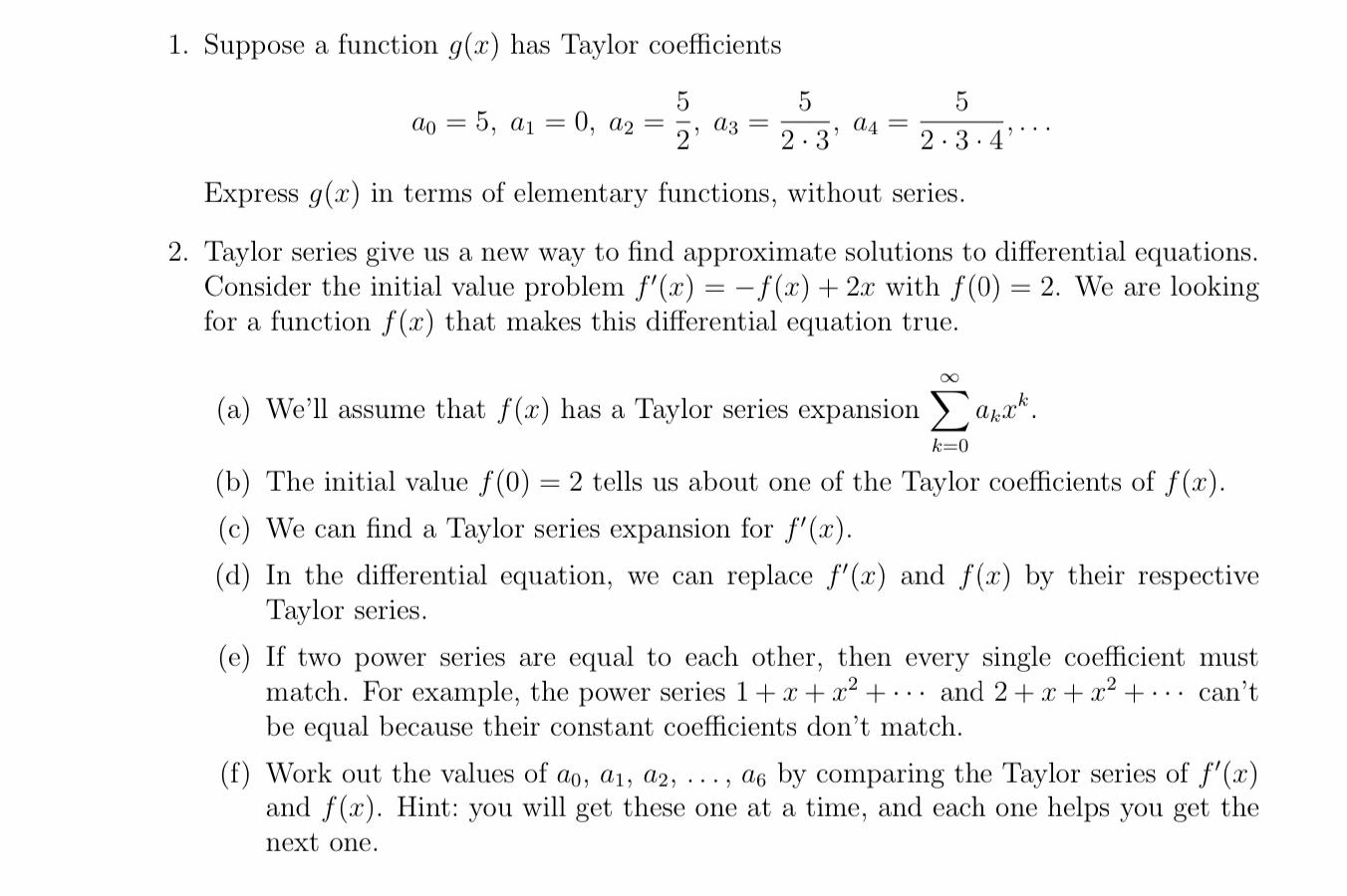 1. Suppose a function g(x) has Taylor coefficients | Chegg.com