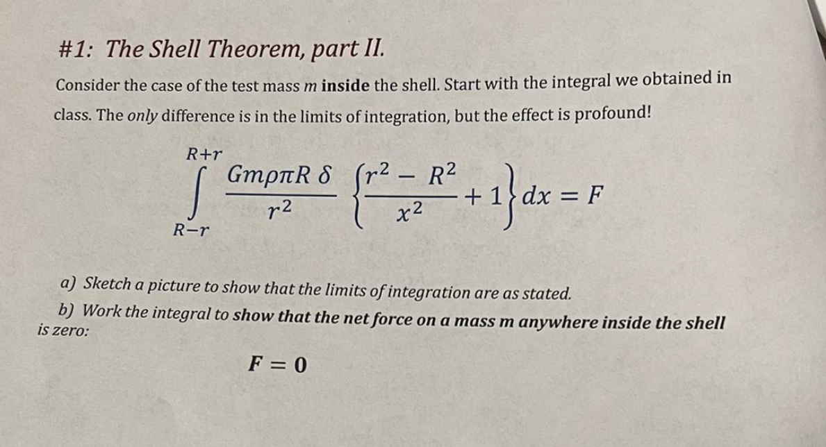 Solved \#1: The Shell Theorem, part II. Consider the case of | Chegg.com