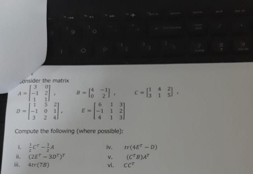 Solved onsider the matrix 3 0] А -12 B - 10 C-3 1 5 2 D = -1 | Chegg.com