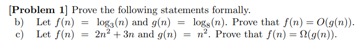 Solved [Problem 1] Prove the following statements formally. | Chegg.com