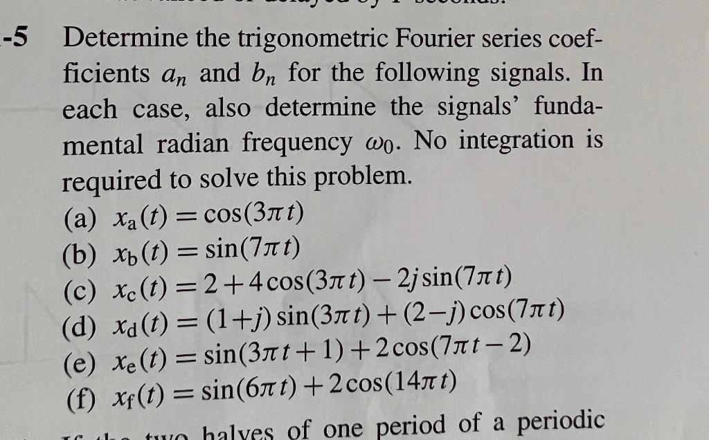 Solved -5 Determine the trigonometric Fourier series | Chegg.com