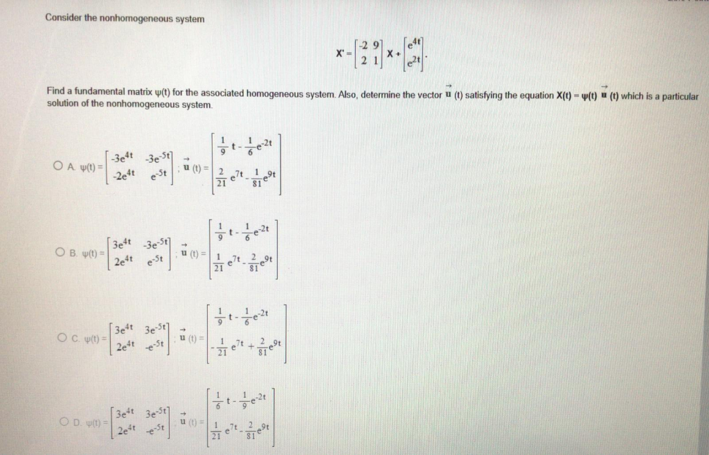Solved Consider the nonhomogeneous system X- X + Find a | Chegg.com
