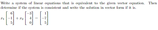 Solved Write a system of linear equations that is equivalent | Chegg.com