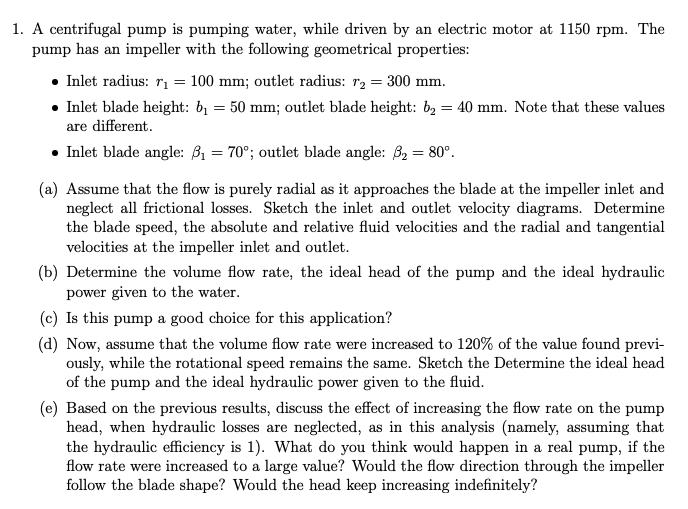 Solved A centrifugal pump is pumping water, while driven by | Chegg.com