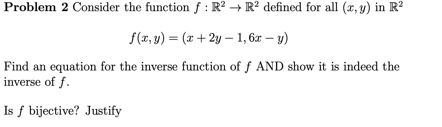 Solved Problem 2 Consider the function f:R2→R2 defined for | Chegg.com