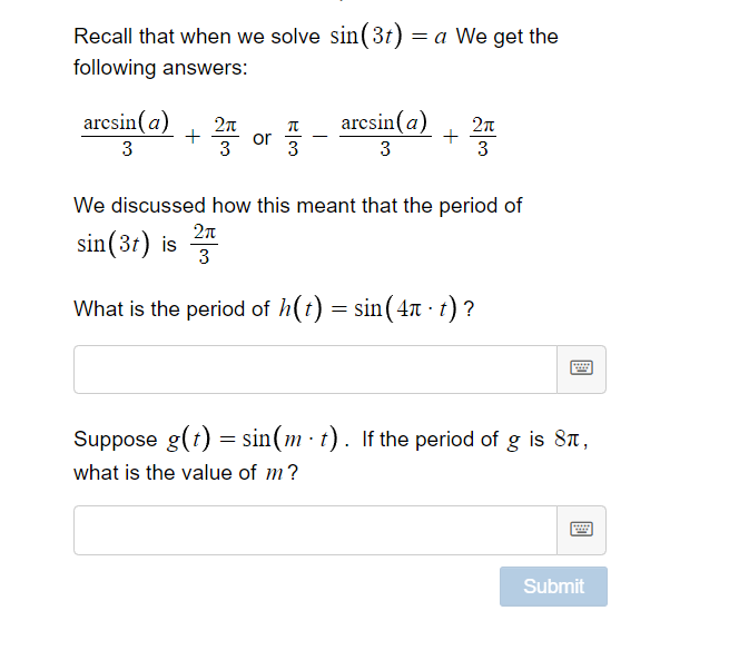 Solved Recall that when we solve sin(3t)=a We get the | Chegg.com