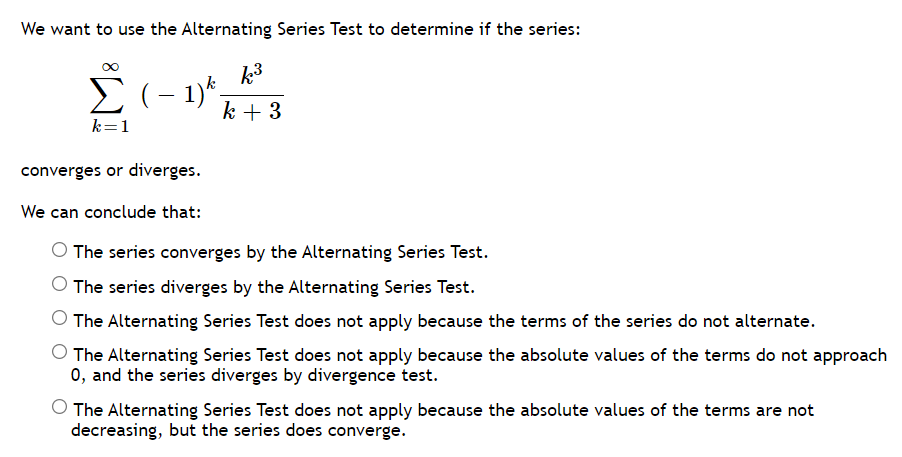 Solved We want to use the Alternating Series Test to | Chegg.com