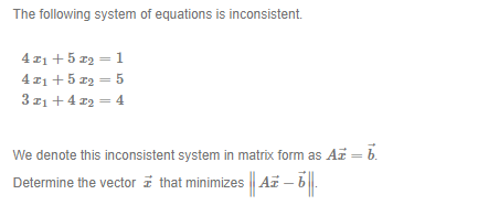 Solved The following system of equations is inconsistent. | Chegg.com