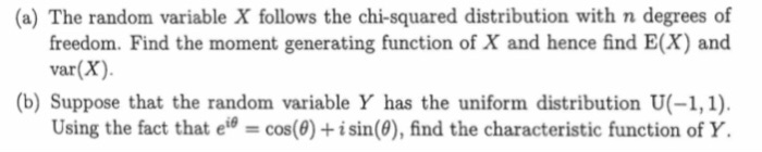 Solved (a) The random variable X follows the chi-squared | Chegg.com