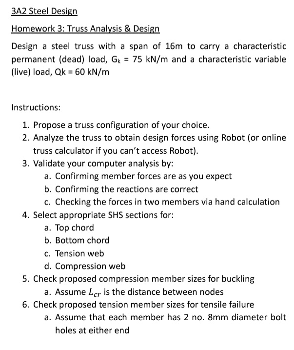 Solved 3A2 ﻿Steel DesignHomework 3: Truss Analysis & | Chegg.com