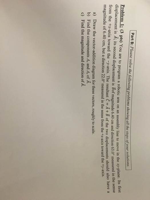 Solved Part B: Please solve the following problems showing | Chegg.com