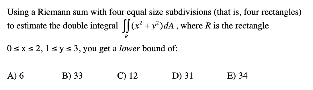 Solved Using a Riemann sum with four equal size subdivisions | Chegg.com