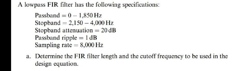 Solved A lowpass FIR filter has the following | Chegg.com