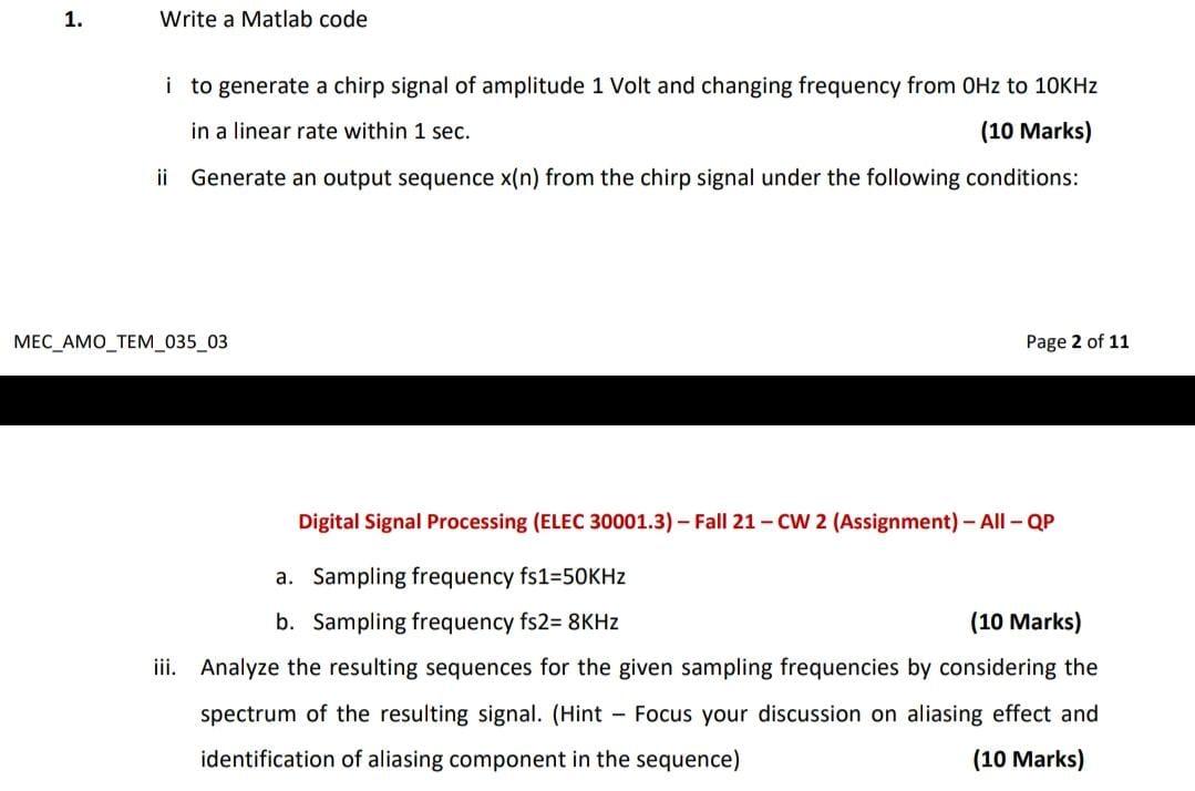Solved 1. Write a Matlab code i to generate a chirp signal | Chegg.com