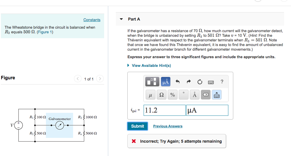 Solved Constants Part A The Wheatstone bridge in the circuit | Chegg.com