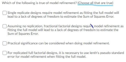 Solved Which of the following is true of model refinement? | Chegg.com