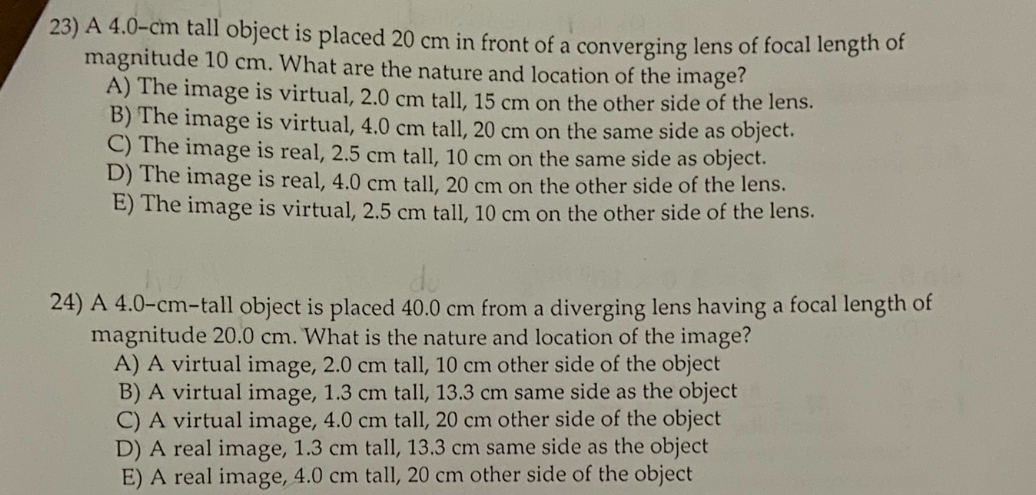 Solved 23) A 4.0-cm tall object is placed 20 cm in front of | Chegg.com