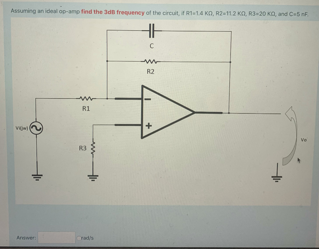 Solved Assuming an ideal op-amp find the 3dB frequency of | Chegg.com