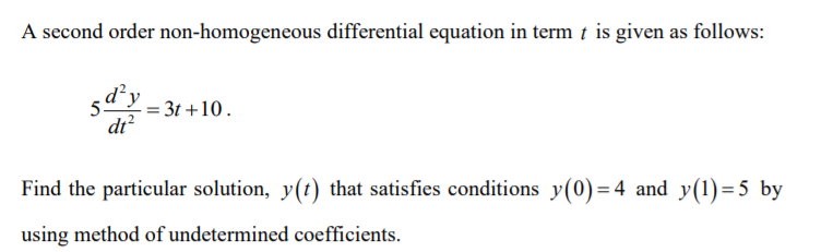 Solved A second order non-homogeneous differential equation | Chegg.com