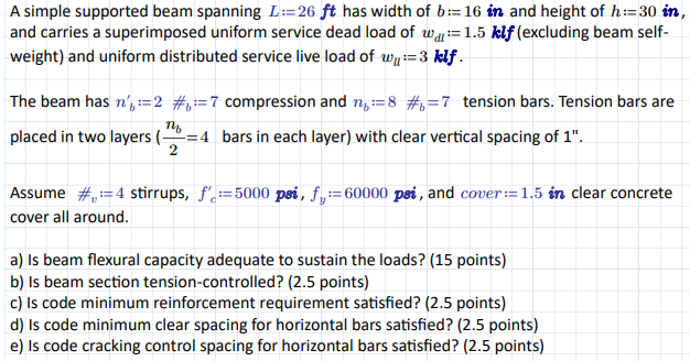 A simple supported beam spanning L:=26ft ﻿has width | Chegg.com
