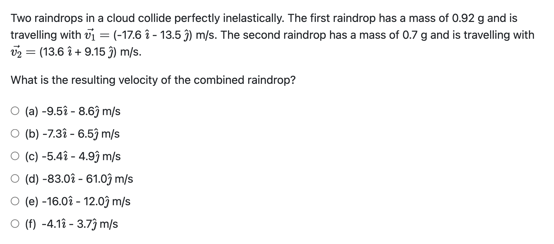 Solved Two raindrops in a cloud collide perfectly | Chegg.com