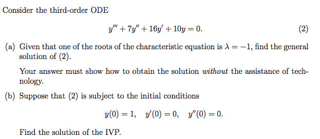 Solved Consider the third-order ODE y" 7y" +16y +10y 0. (a) | Chegg.com