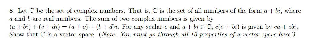 [Solved]: 8. Let ( mathbb{C} ) be the set of complex nu