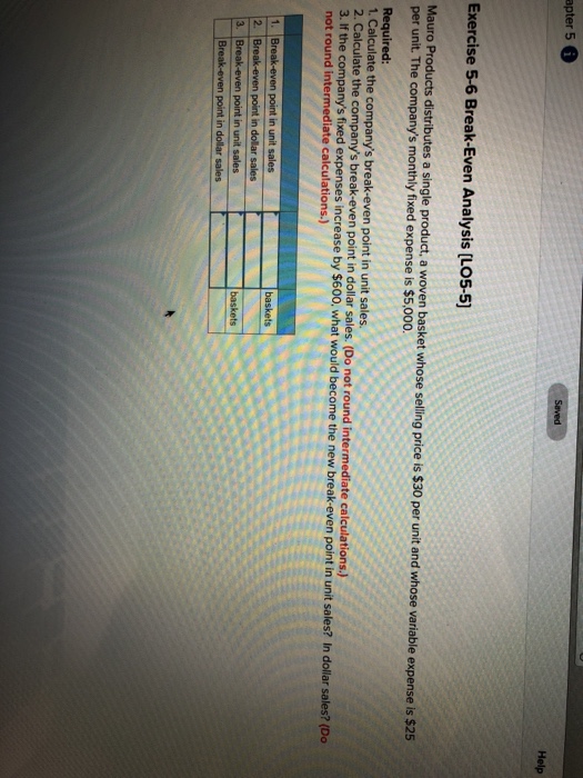 Solved Exercise 5-6 Break-Even Analysis [LO5-5) per unit. | Chegg.com