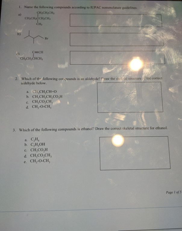 Solved 1. Name the following compounds according to IUPAC | Chegg.com
