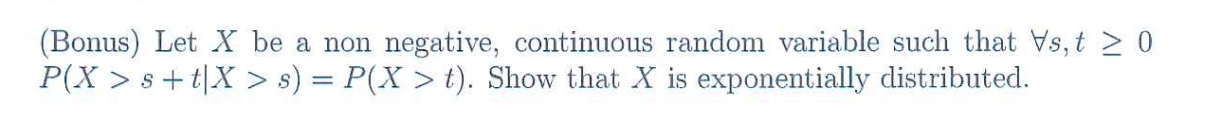 Solved (Bonus) Let X be a non negative, continuous random | Chegg.com