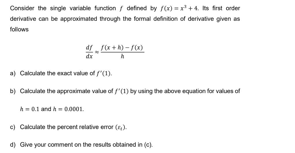 Solved Consider the single variable function f defined by | Chegg.com