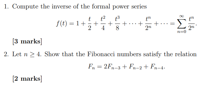 Solved 1. Compute the inverse of the formal power series | Chegg.com
