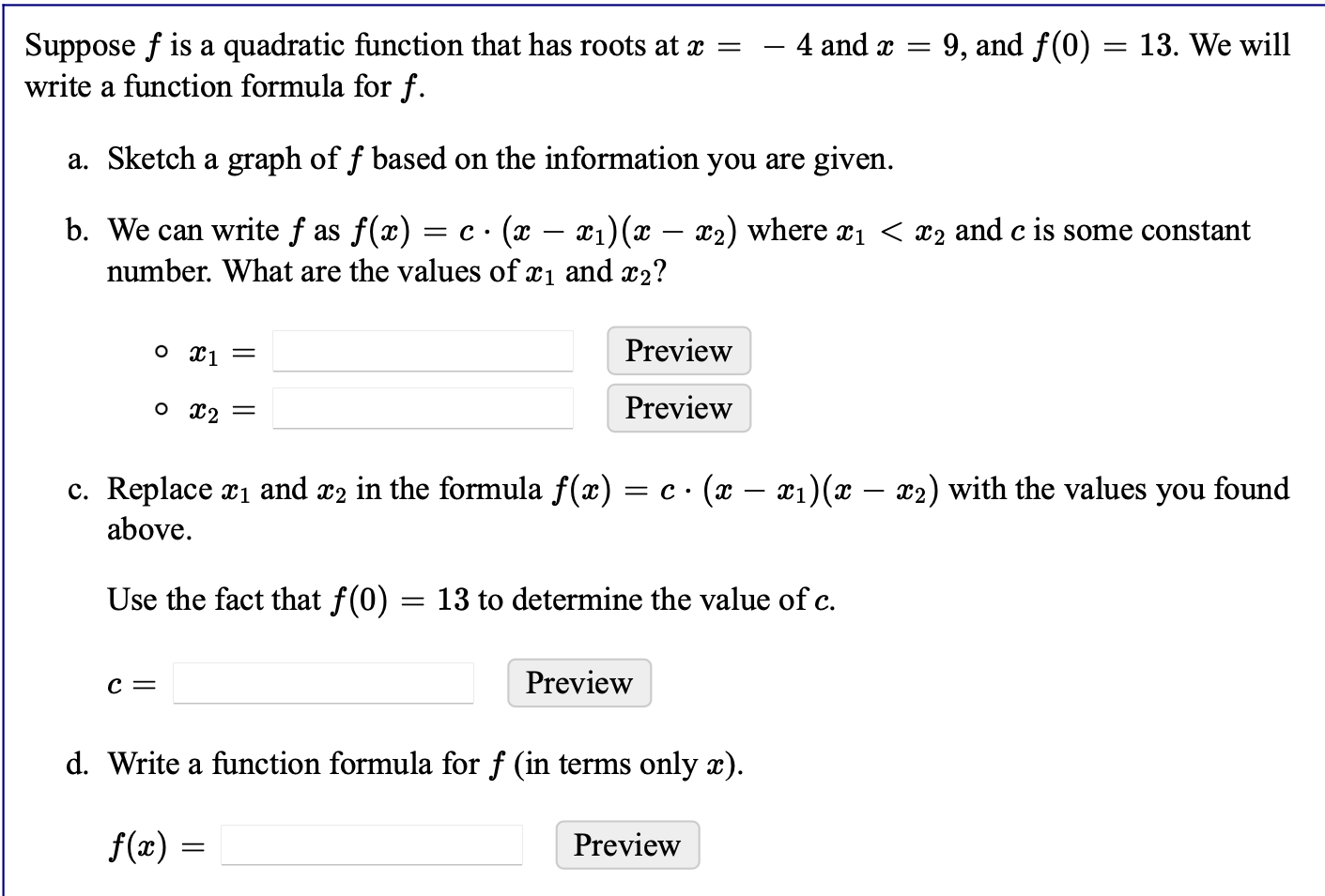 Solved Suppose f is a quadratic function that has roots at | Chegg.com