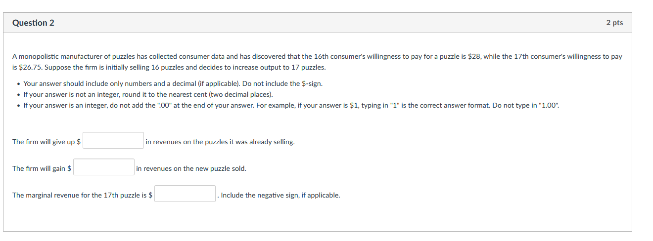 Solved Question 2 2 pts A monopolistic manufacturer of | Chegg.com
