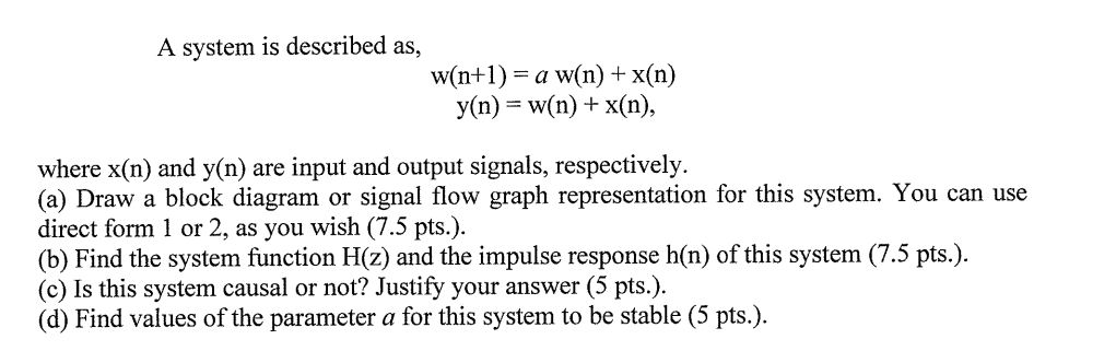 Solved A system is described as, | Chegg.com