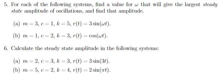 Solved 5. For each of the following systems, find a value | Chegg.com