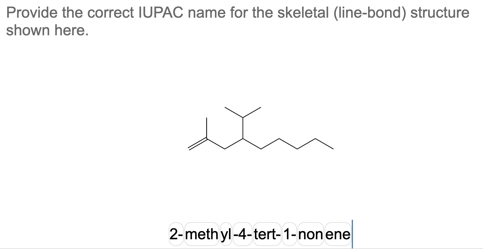 Solved Provide the correct IUPAC name for the skeletal | Chegg.com