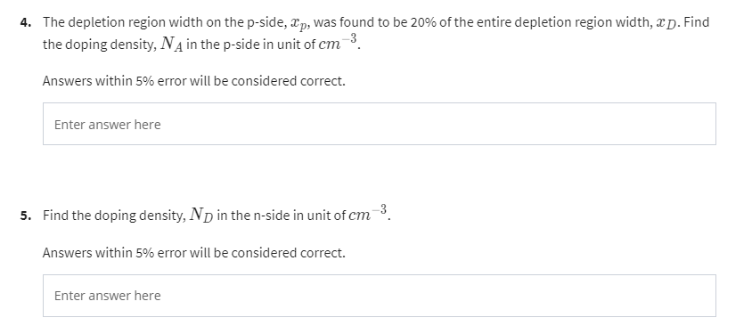 Solved 4. The depletion region width on the p-side, xp, was | Chegg.com